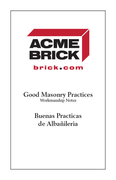 Good Masonry Practices - Acme Brick